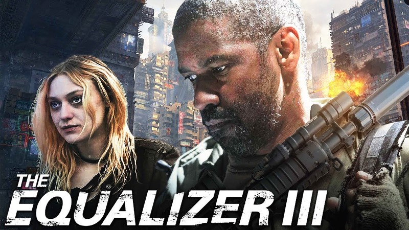 The Equalizer 3 : English Movie, Wiki, Release date, Star cast, Budget